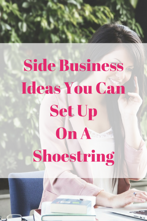 Side Business Ideas You Can Set Up on a Shoestring | Sue Foster - Ways ...