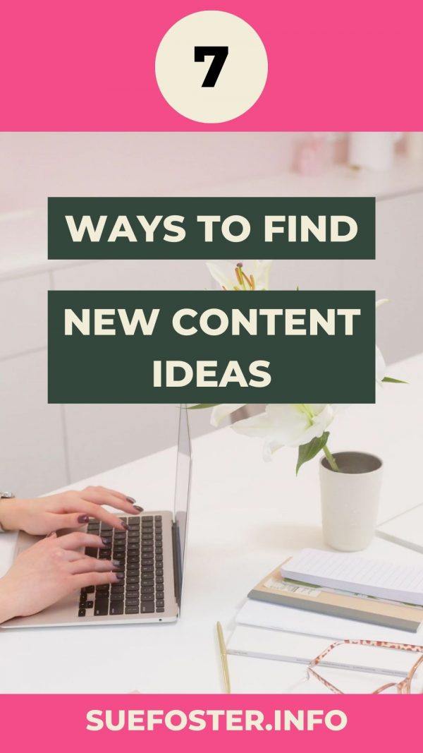 7 Ways to Find New Content Ideas | Work from home, blogging & online income