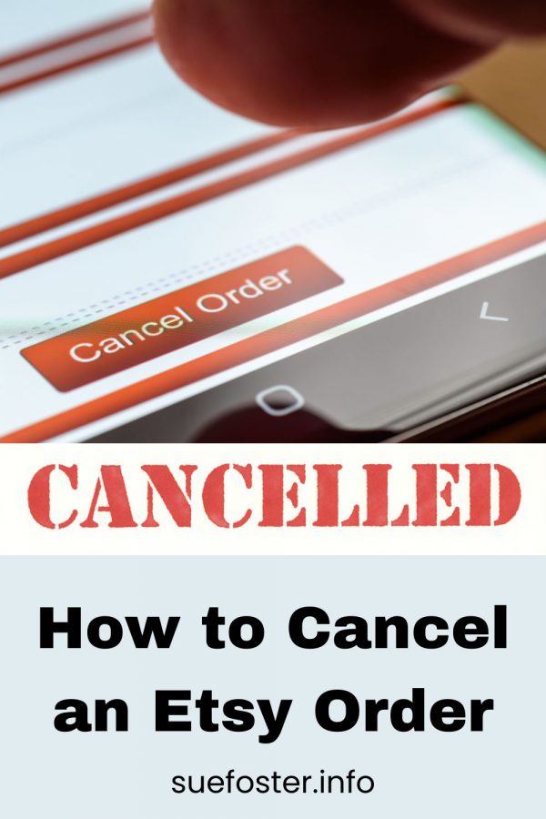 How to Cancel an Etsy Order: A Guide for Buyers, Guests, and Sellers | Blogging & Online Income
